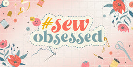 Sew Obsessed – Sew Lux Fabric