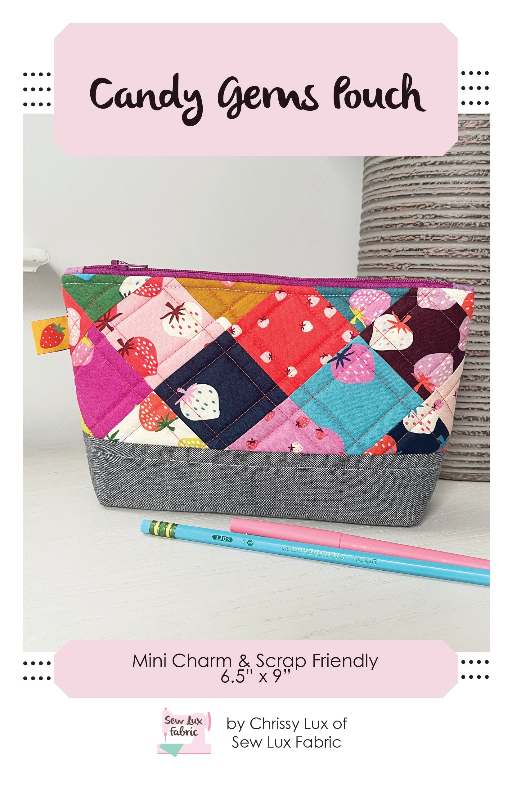 Candy Gems Pouch Pattern - PDF – Sew Lux Fabric